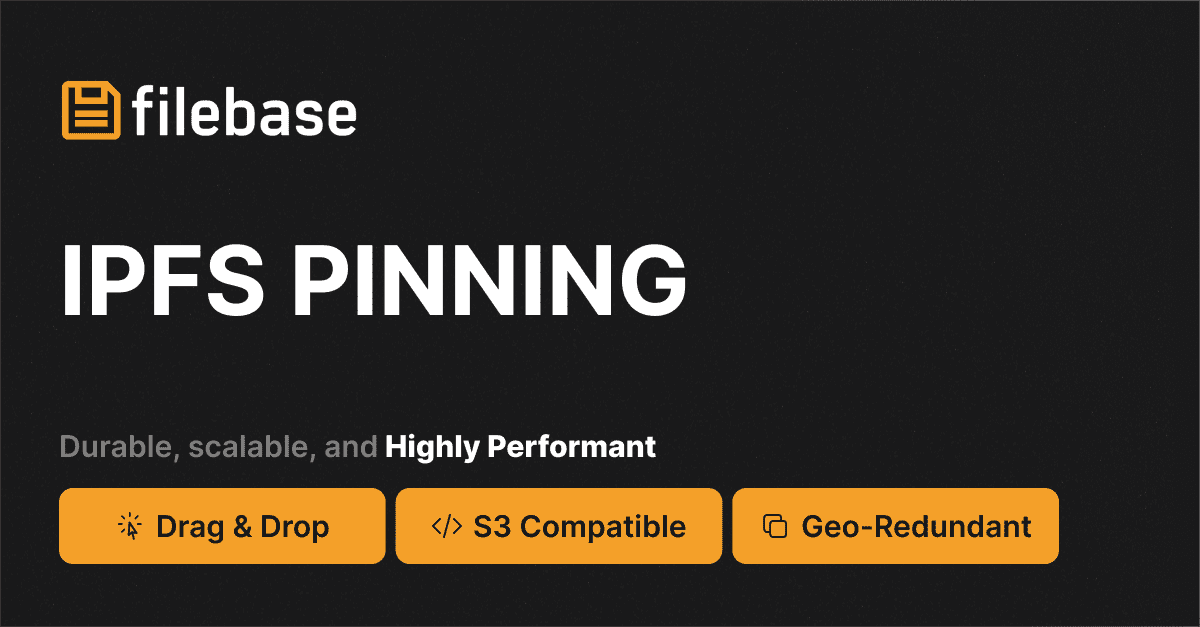 Filebase | IPFS Pinning Filebase | IPFS Pinning